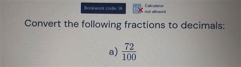 Solved Bookwork Code 1a Calculator Not Allowed Convert The Following