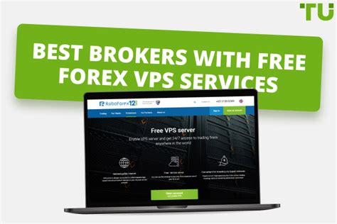 Best Brokers With Free Forex VPS Services Traders Union