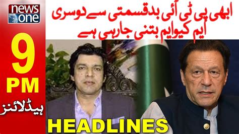 9 PM Headlines Faisal Vawda Press Conference At Karachi NewsOne