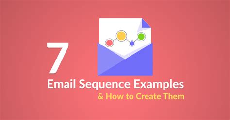7 Email Sequence Examples And How To Create Them