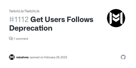 Get Users Follows Deprecation Issue 1112 TwitchLib TwitchLib GitHub