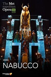 The Metropolitan Opera Nabucco Encore 2024 Showtimes Fandango