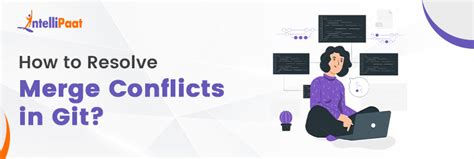 How To Resolve Merge Conflicts In Git Using Command Line And Ui