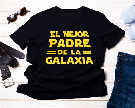 El Mejor Padre De La Galaxia Svg Feliz Dia Del Padre Svg Png Eps