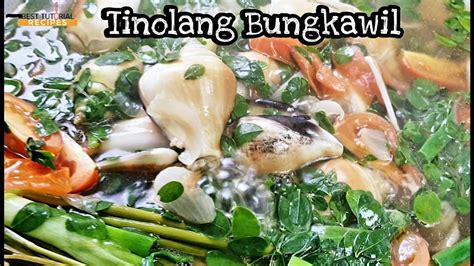 Tinolang Bungkawil Youtube