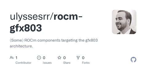 Github Ulyssesrrrocm Gfx803 Some Rocm Components Targeting The