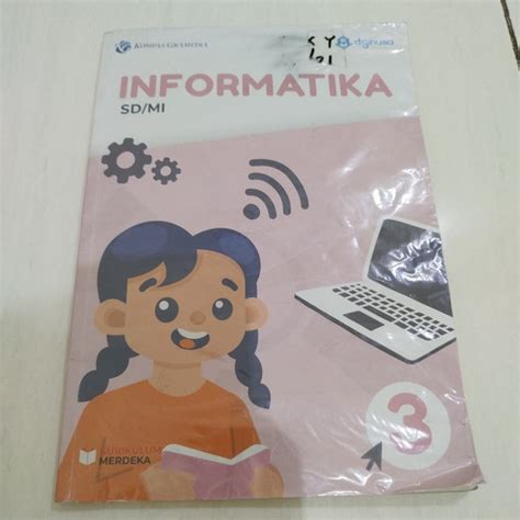 Jual Buku Informatika Kelas 3 Sd 3sd Kompas Gramedia Diginusa Kurikulum