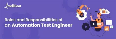 Roles And Responsibilities Of Automation Test Engineers In
