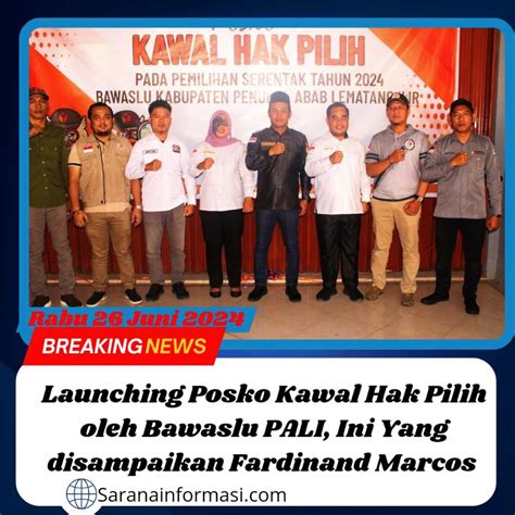 Launching Posko Kawal Hak Pilih Oleh Bawaslu PALI Ini Yang Disampaikan