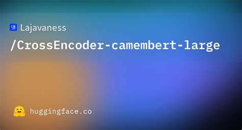 Lajavanesscrossencoder Camembert Large · Hugging Face