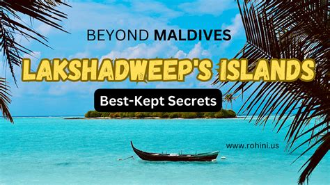 Beyond Maldives Exploring Lakshadweeps Hidden Island Paradises Rohini