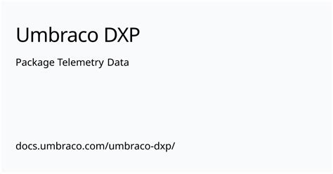 Package Telemetry Data Umbraco Dxp