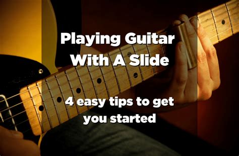 How To Play Slide Guitar And Get A Good Tone Guitar Pick Reviews