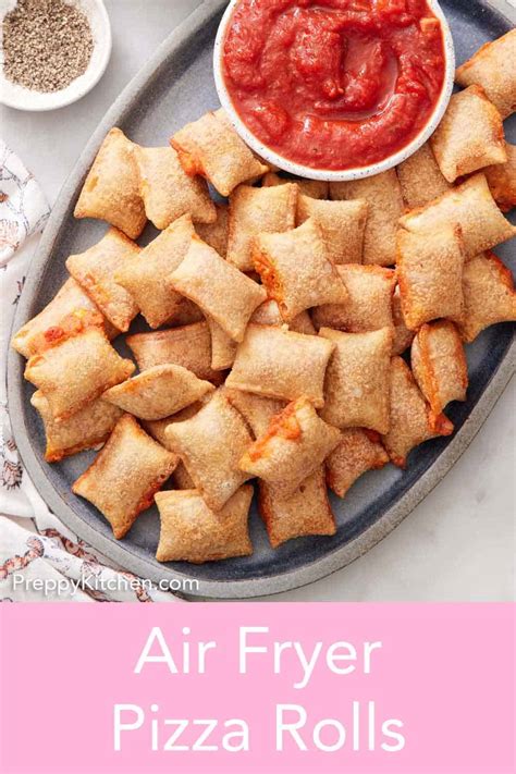 Air Fryer Pizza Rolls Preppy Kitchen