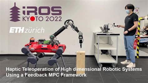 Haptic Teleoperation Of High Dimensional Robotic Systems Using A Feedback MPC Framework YouTube