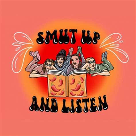 Smut Up And Listen Podcast Pandora