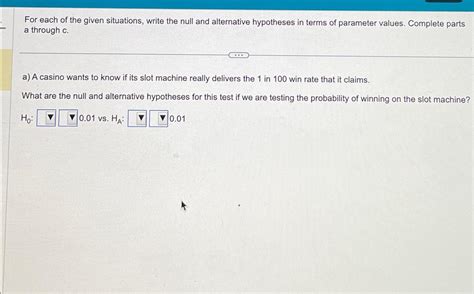 solved for each of the given situations write the null and