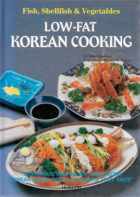 Low Fat Korean Cooking By Noh Chin Hwa Hardcover 1987 Etsy