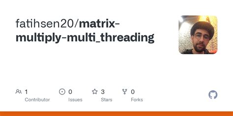 Github Fatihsen20matrix Multiply Multithreading