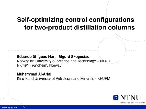 Ppt Self Optimizing Control Configurations For Two Product Distillation Columns Powerpoint