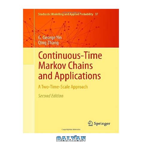 دانلود کتاب Continuous Time Markov Chains And Applications A Two Time