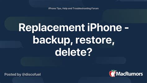 Replacement Iphone Backup Restore Delete Macrumors Forums