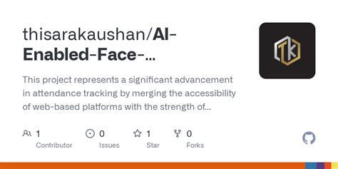 github thisarakaushan ai enabled face recognition attendance system