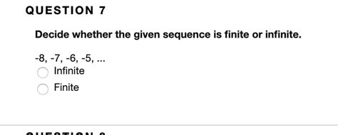 Solved Question 7 Decide Whether The Given Sequence Is