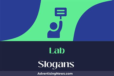 466 Lab Slogans To Incubate Your Research Institute Advertising News