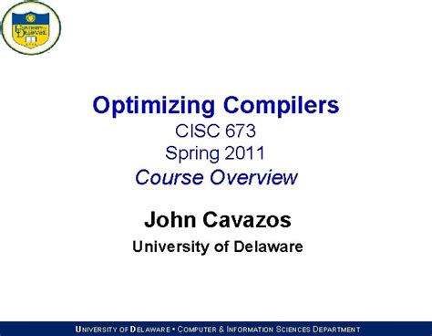 Optimizing Compilers Cisc Spring Course Overview