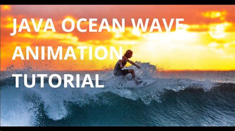 Java Ocean Wave Animation Tutorial Javaprogramming Java Youtube