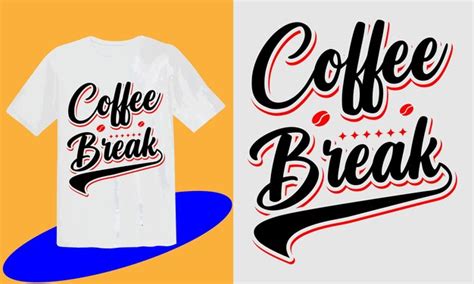 Premium Vector Coffee Svg Tshirt Design T Shirt Design Coffee Typography Tshirt And Coffee Svg