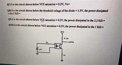 Solved Q For The Circuit Shown Below VCE Saturation Chegg Com