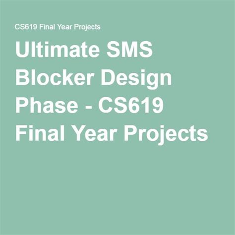Ultimate Sms Blocker Design Phase Cs619 Final Year Projects
