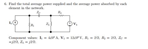 Solved Find The Total Average Power Supplied And The Average