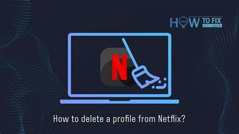 How To Delete A Profile From Netflix How To Fix Guide