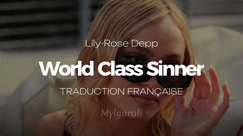 Lily Rose Depp World Class Sinner Traduction Française Youtube