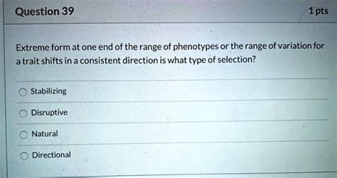 Solved Extreme Form At One End Of The Range Of Phenotypes Or The Range