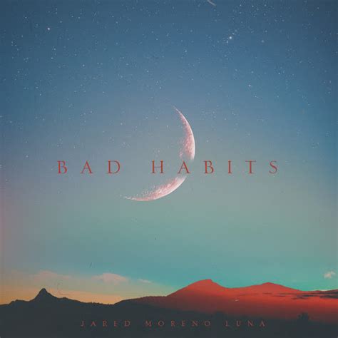 Bad Habits Cover Youtube Music