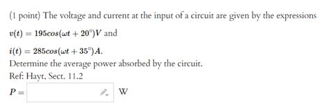Solved Point The Voltage And Current At The Input Of A Chegg