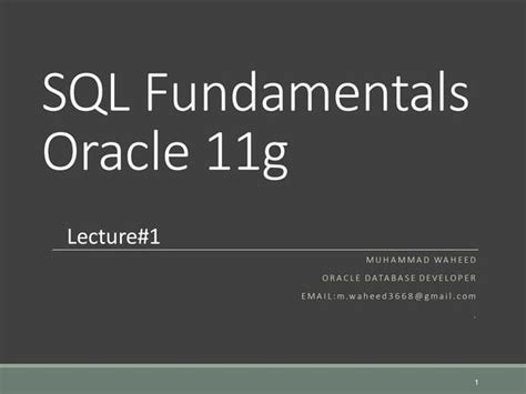 Sql Fundamentals Oracle 11g Lecture 1 Ppt
