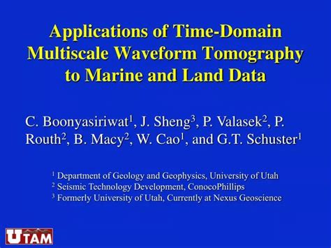 Ppt Applications Of Time Domain Multiscale Waveform Tomography To