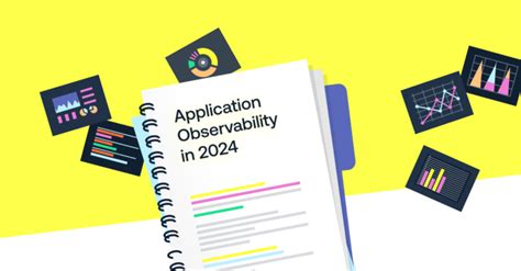 Application Observability In 2024 An Ultimate Guide
