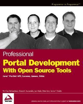 Professional Portal Development With Open Source Tools JavaTM Portlet