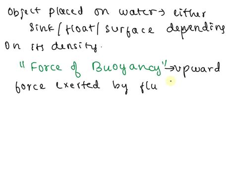 Solved Why Does An Object Float Or Sink When Placed On The Surface Of Water