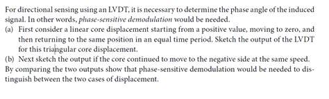 Solved For Directional Sensing Using An LVDT It Is Chegg Com