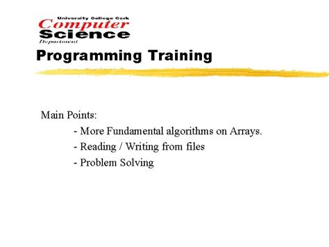 Programming Training Main Points More Fundamental Algorithms On