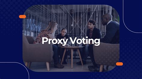 Understanding Proxy Voting