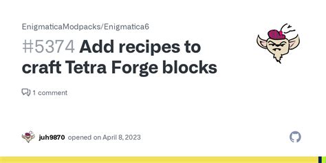 add recipes to craft tetra forge blocks · issue 5374 · enigmaticamodpacks enigmatica6 · github