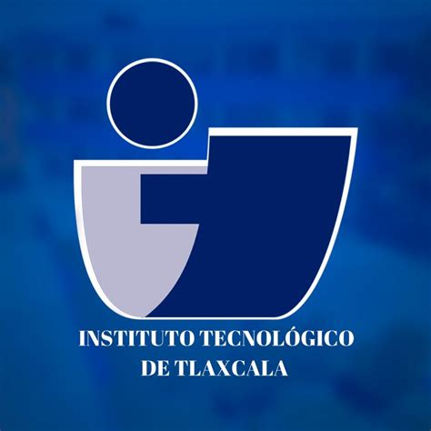 Instituto Tecnológico De Tlaxcala Itt